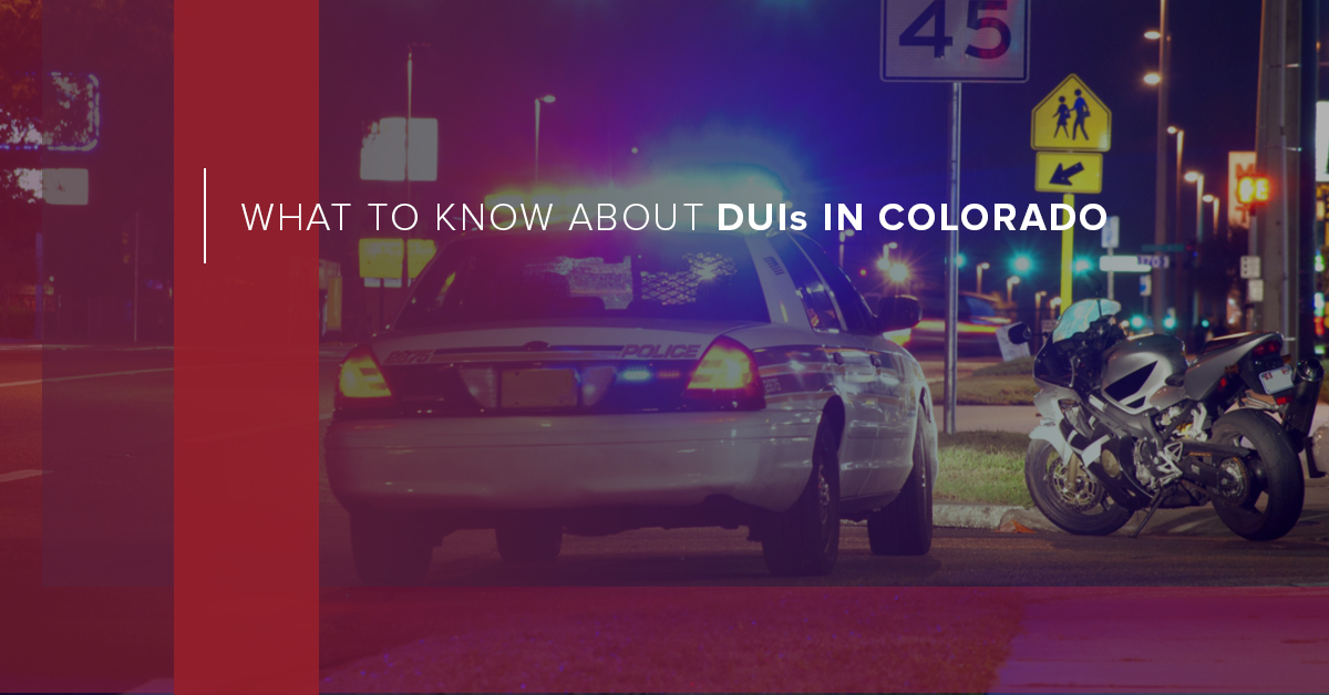 What To Know About DUIs In Colorado - Ores Law